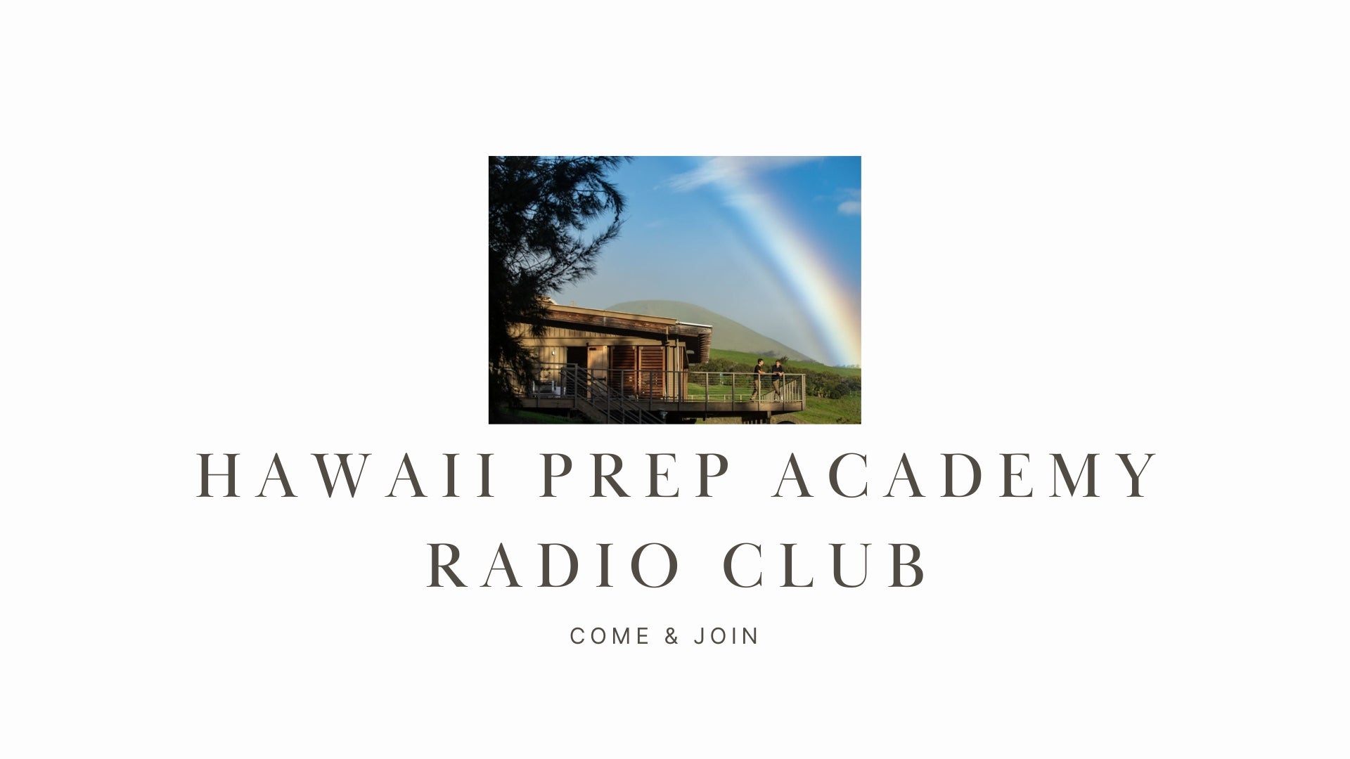 HAWAII PREP ACADEMY RADIO CLUB: A Potential Option for Young Amateur R
