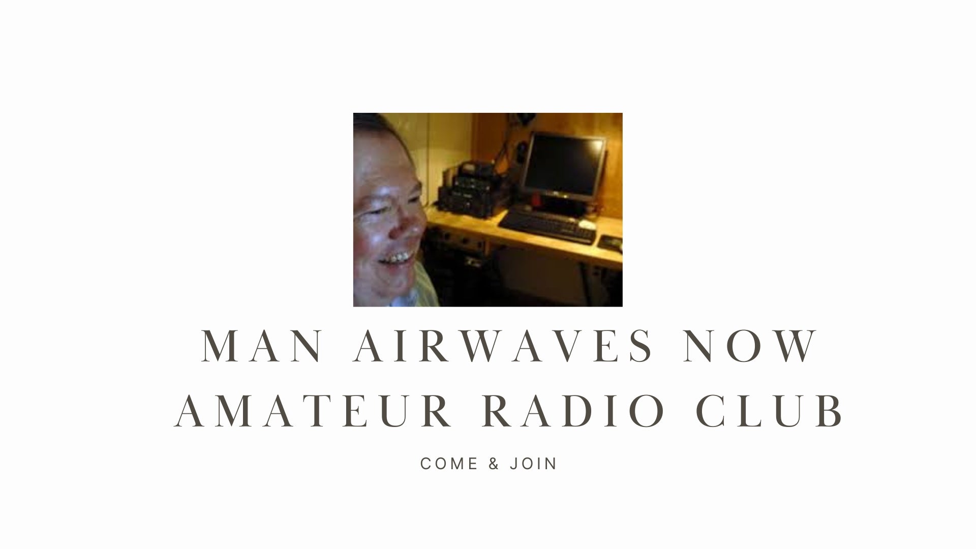KJ7SKC MAN Airwaves Now Amateur Radio Club: A Focused and Dynamic Grou