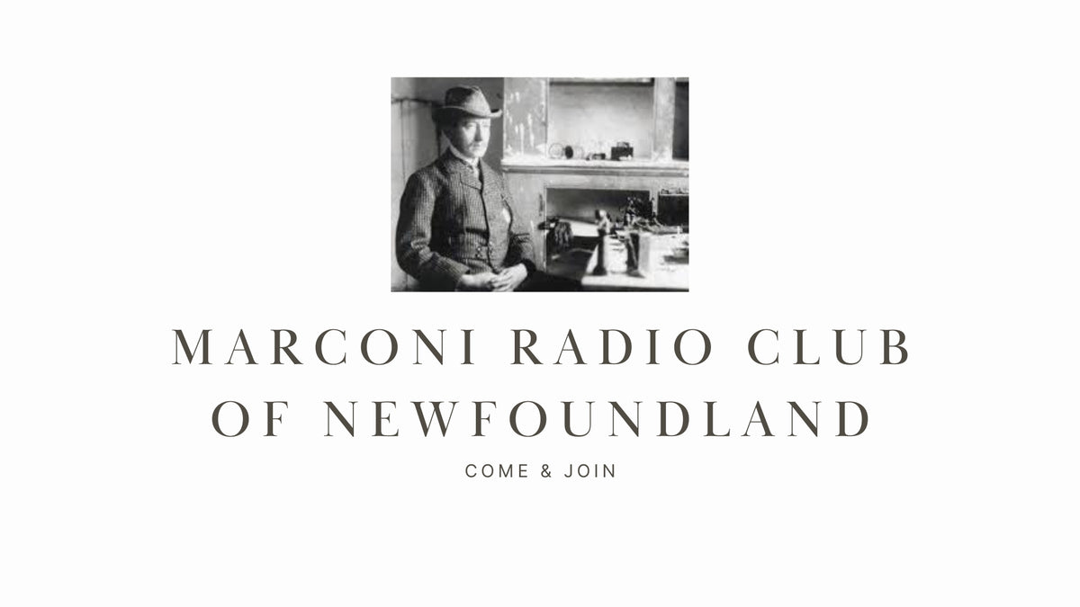 Explore Traditional Ham Radio with the Marconi Radio Club of Newfoundl