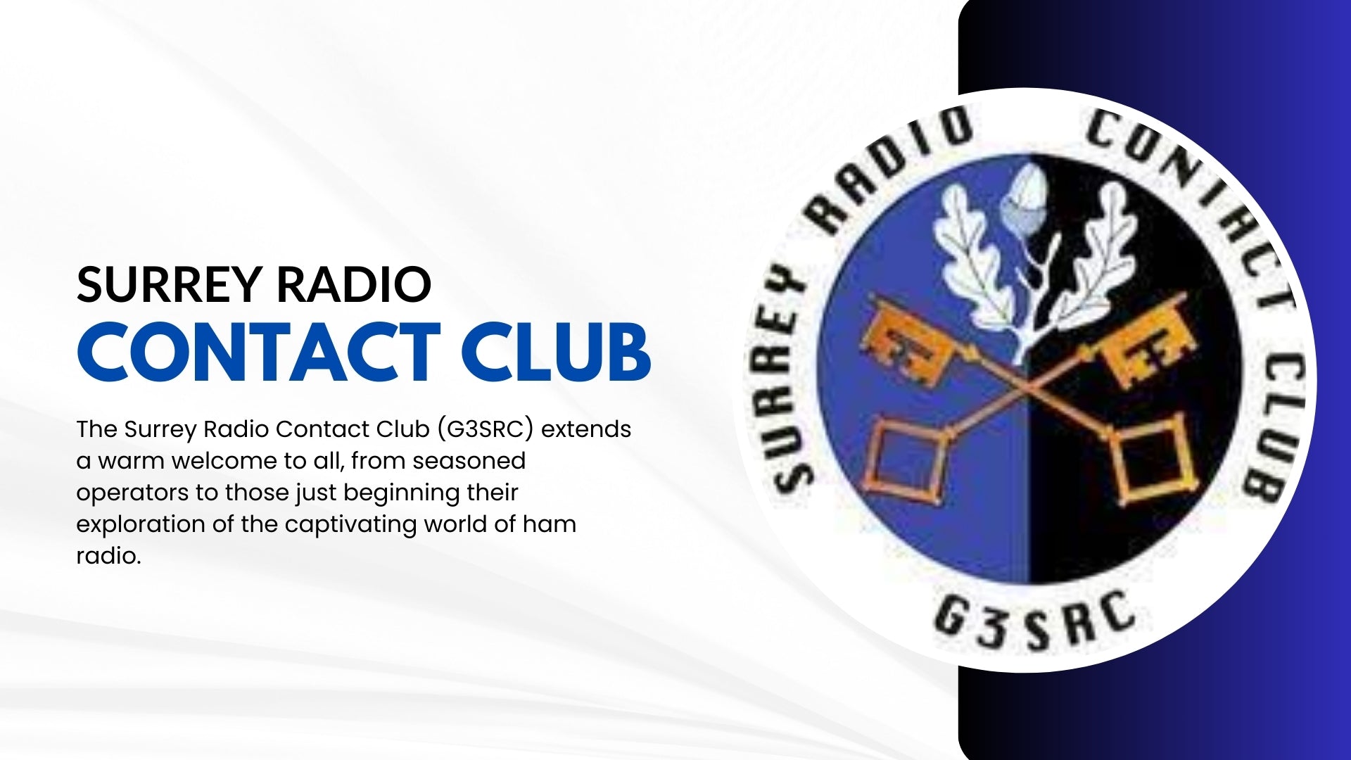 A Surrey Signal: Surrey Radio Contact Club (G3SRC) Connects Enthusiast