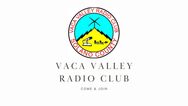 Dive into Amateur Radio with the Vaca Valley Radio Club (W6VVR)