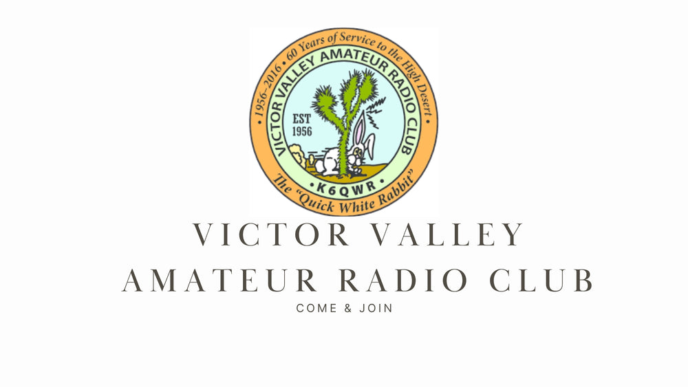 K6QWR Victor Valley Amateur Radio Club: Serving the High Desert Commun